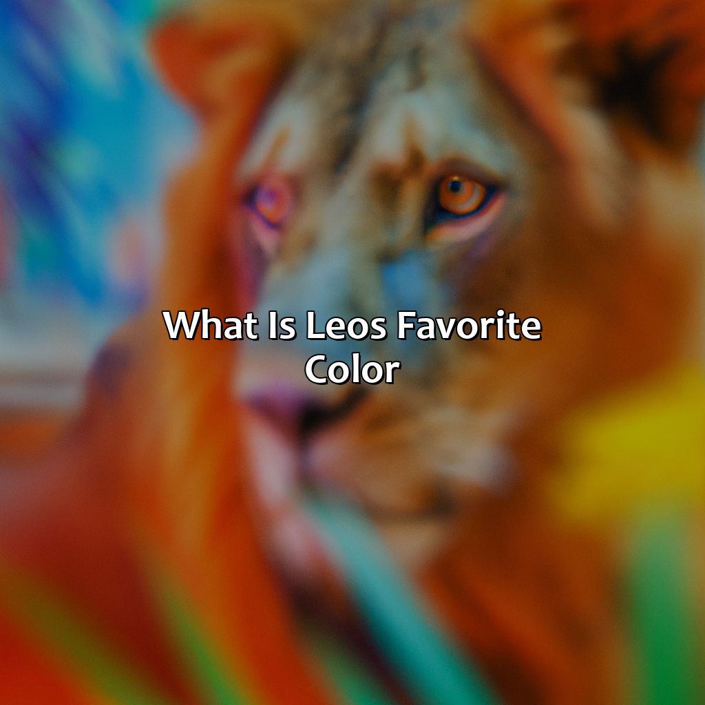 What Is Leo S Favorite Color Branding Mates What Is Leo S Favorite Color Branding Mates